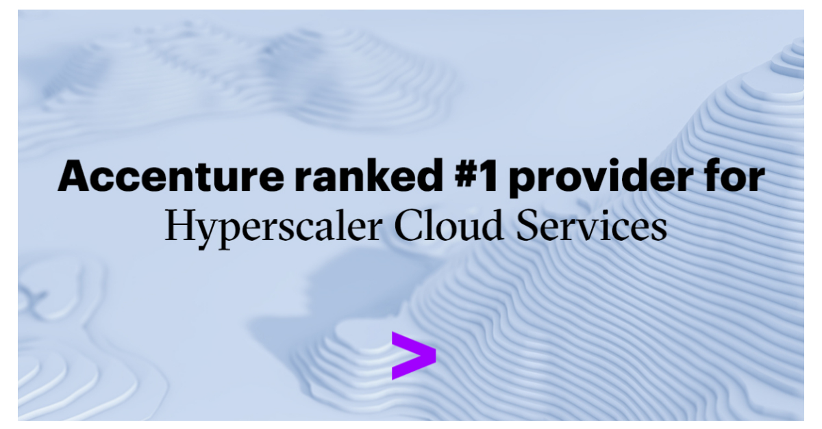 HFS Ranks Accenture the No. 1 Service Provider for Hyperscaler Cloud ...