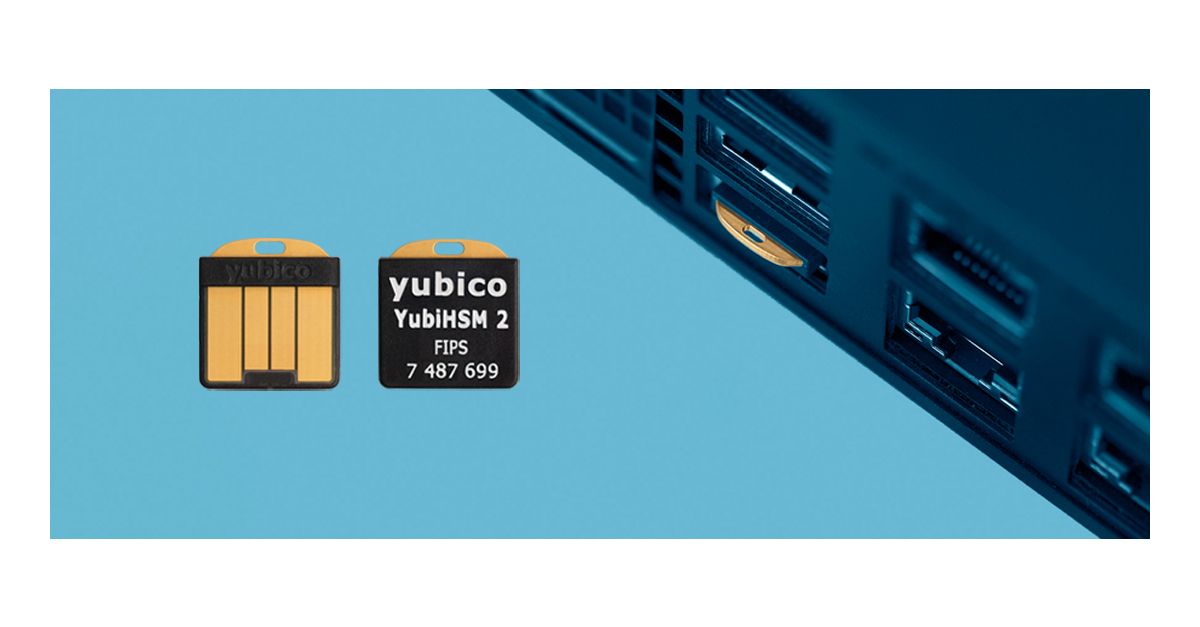 Yubico Expands FIPS 140-2 Product Line with YubiHSM 2 FIPS, the World’s ...