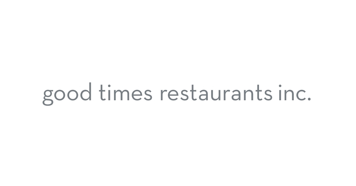 Good Times Restaurants Reports Second Quarter Results | Business Wire