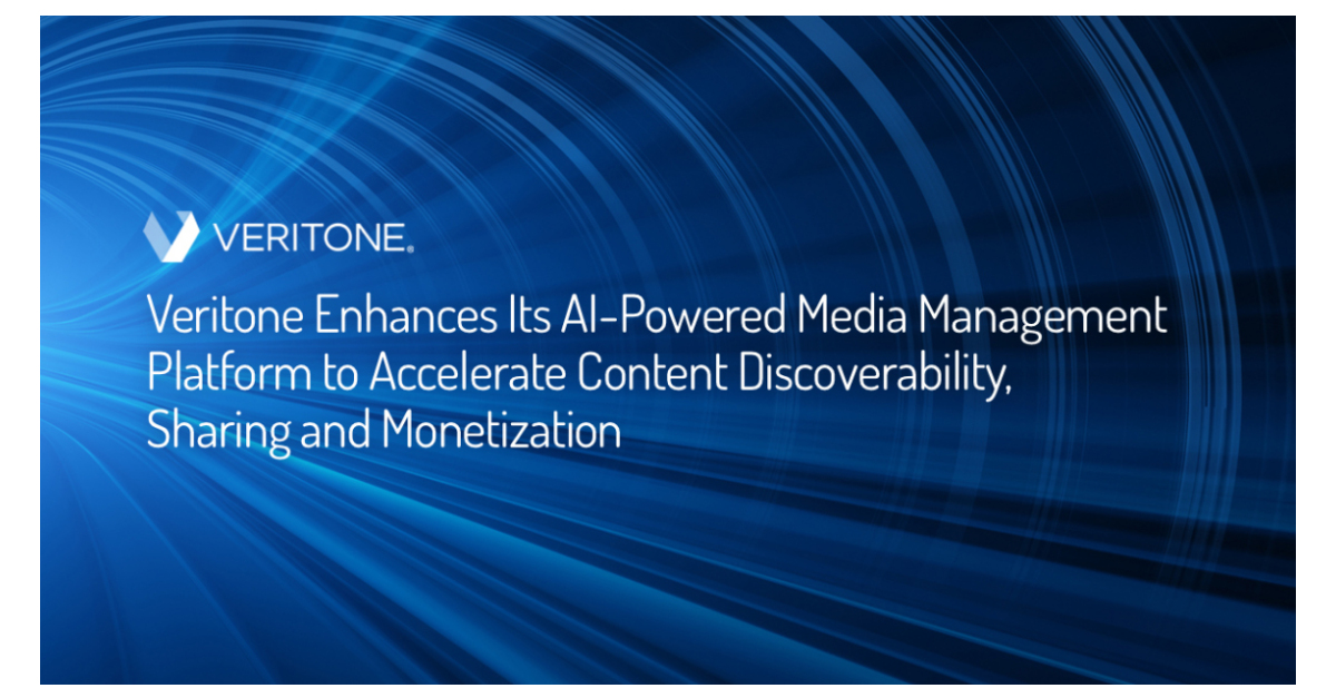 Veritone Enhances Its AI-Powered Media Management Platform to ...