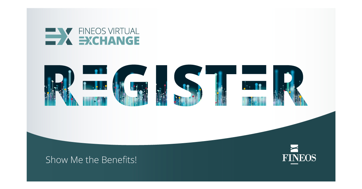 FINEOS to Host FINEOS Virtual Exchange: Show Me the Benefits! | Business Wire
