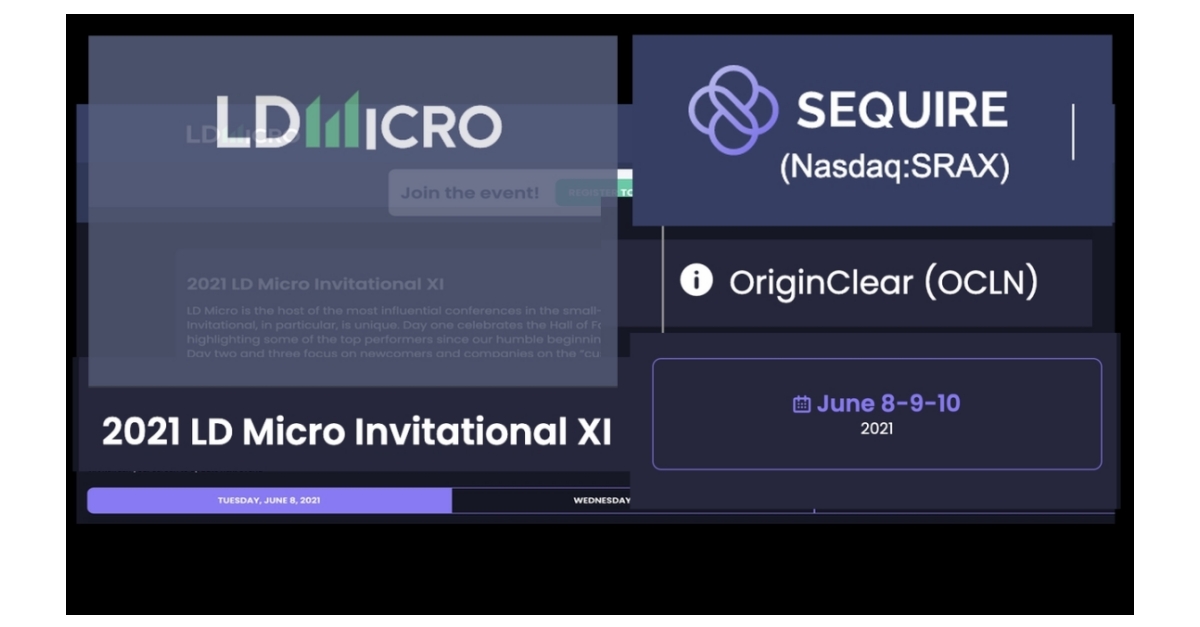 OriginClear® Presenting June 08 at The LD Micro Virtual Invitational XI ...