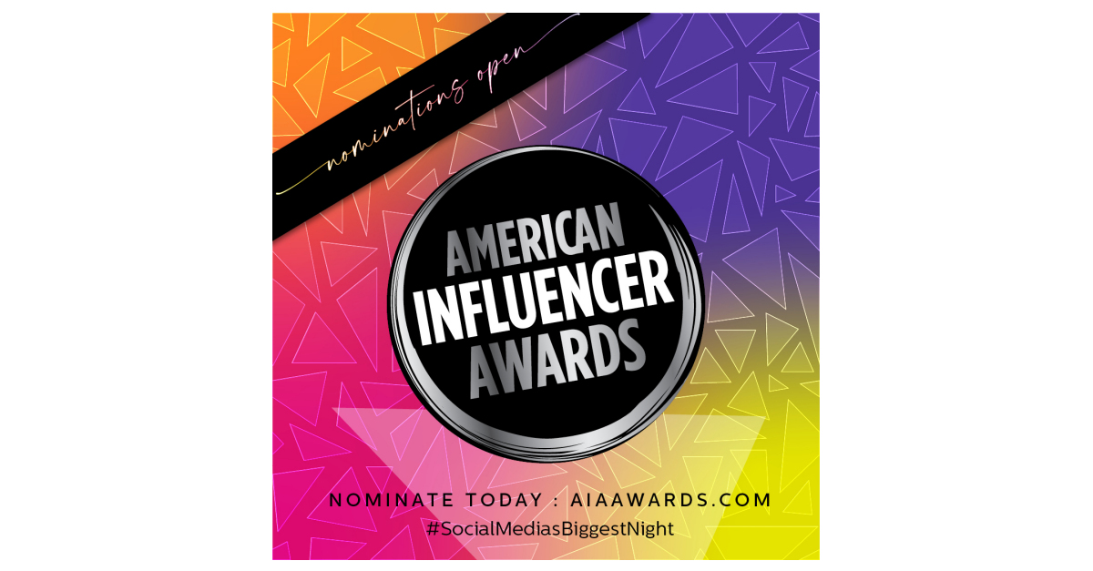 The American Influencer Awards Opens Nominations for the Fourth Awards ...