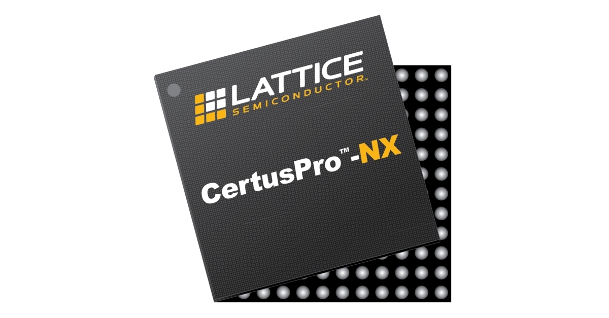 New Lattice CertusPro-NX General Purpose FPGAs Deliver Advanced System Bandwidth and Memory ...