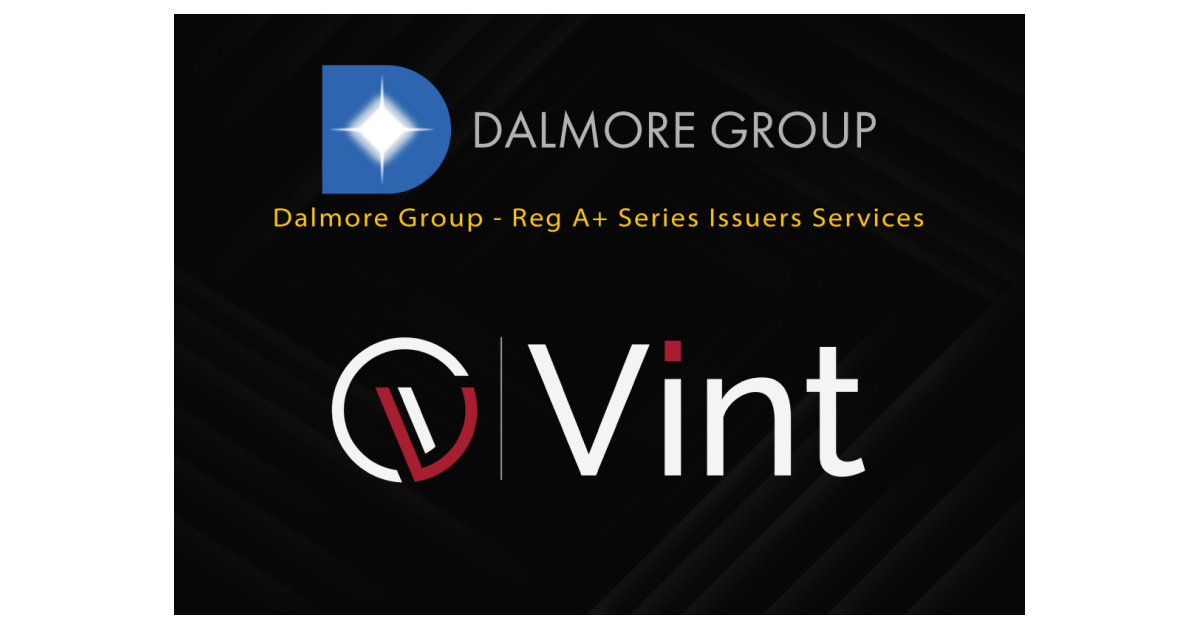 VINT Launches Reg A+ Platform with Dalmore Group | Business Wire