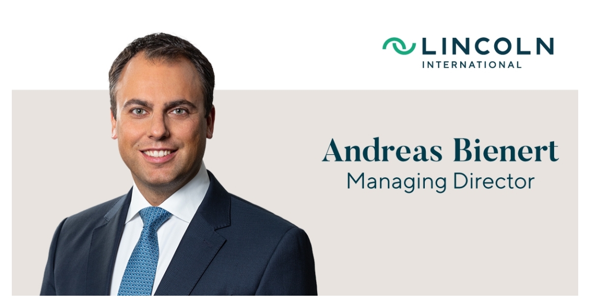 Lincoln International Adds Andreas Bienert as Managing Director ...