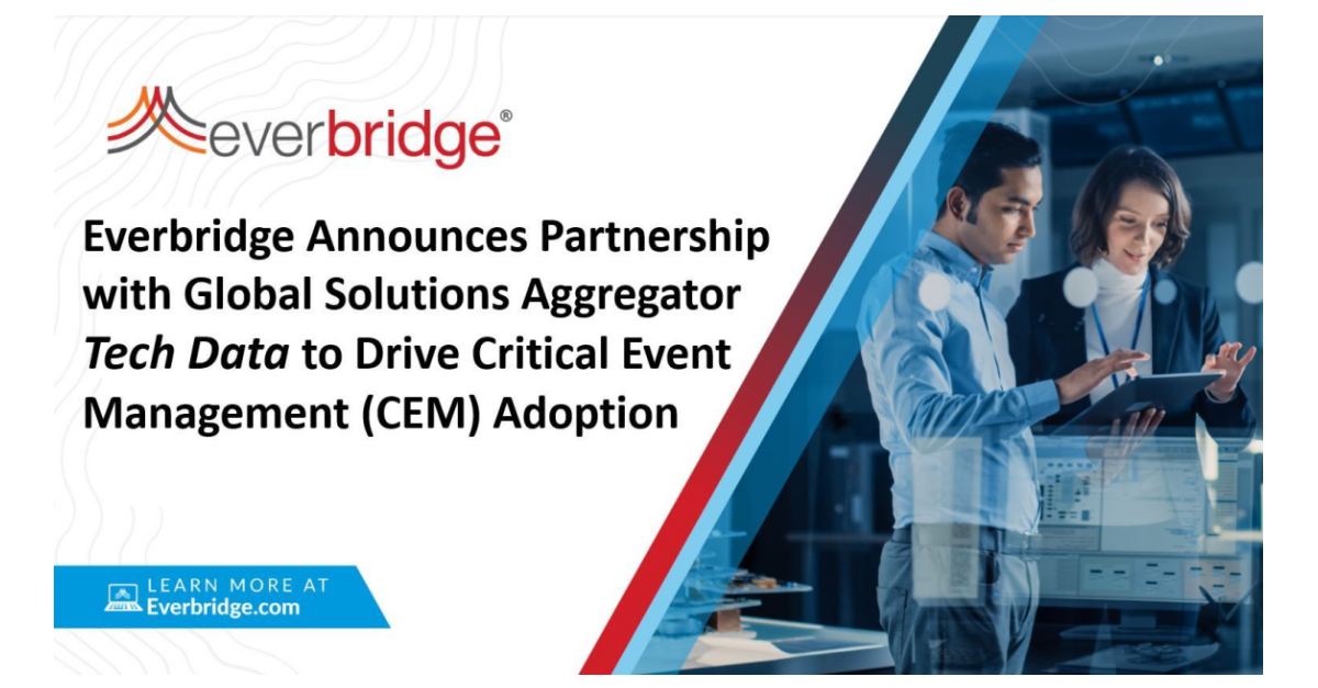 Everbridge Announces Partnership with Global Solutions Aggregator Tech ...