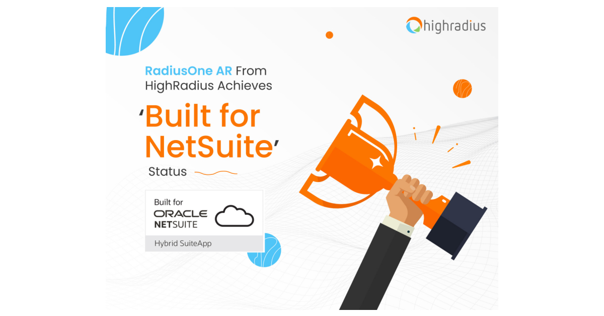 RadiusOne AR From HighRadius Achieves ‘Built for NetSuite’ Status | Business Wire