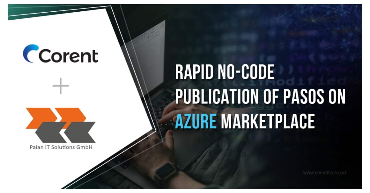 Paian IT Solutions Used Corent’s Marketizer™ to Rapidly Publish Its ...