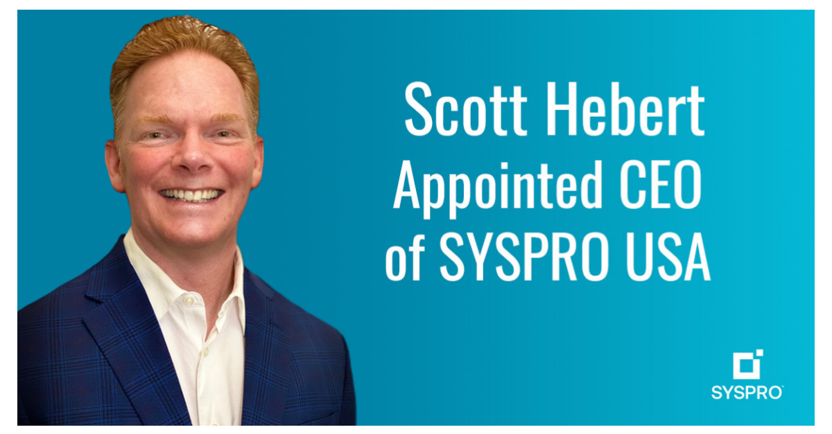 Scott Hebert Appointed CEO of SYSPRO USA | Business Wire