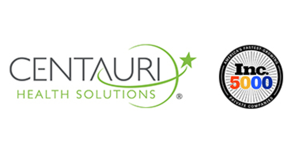 Centauri Health Solutions Makes Inc. 5000 List of America’s Fastest ...