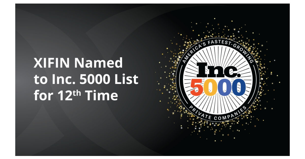XIFIN Named to the Inc. 5000 List of Fastest-Growing Private Companies ...