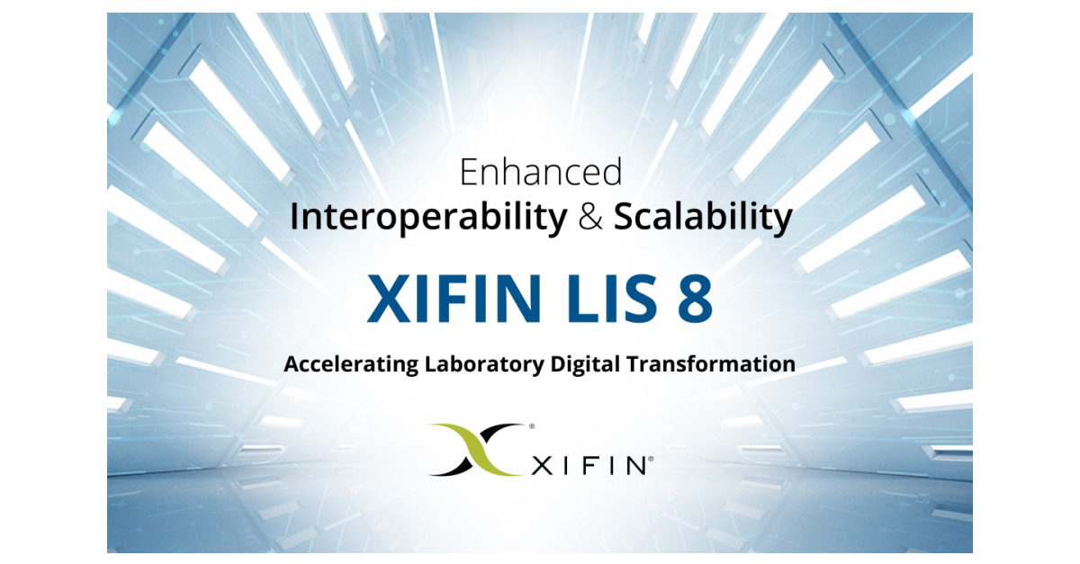 New XIFIN LIS 8 Helps Diagnostic Laboratories Scale and Respond to ...