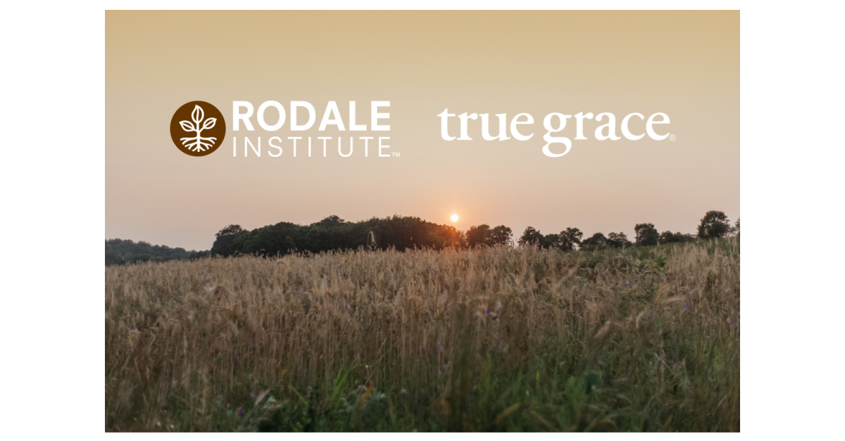 True Grace and Rodale Institute Partner to Advance Research on ...