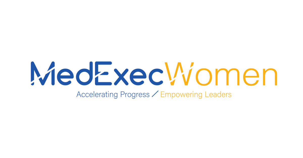 MedExecWomen Empowers Women in Leadership Roles in the Medical Device ...