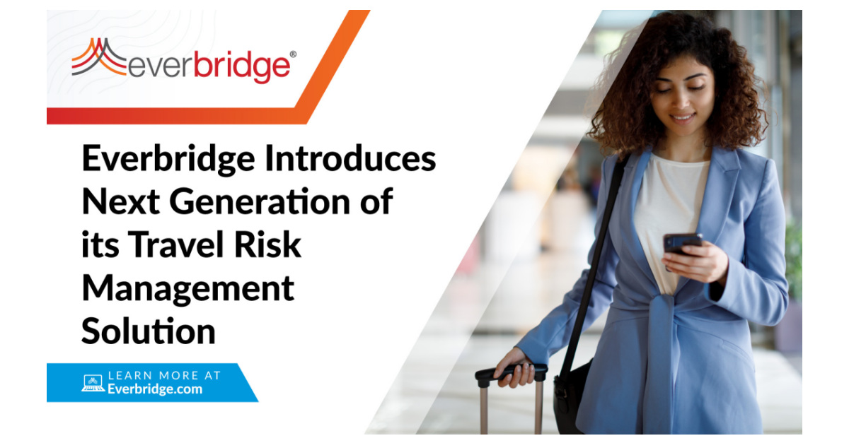 Everbridge Introduces Next Generation of its Travel Risk Management ...