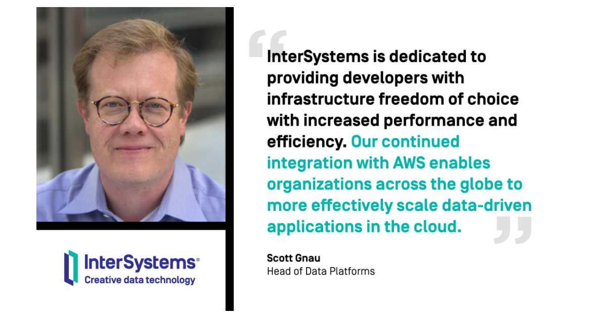 InterSystems IRIS Achieves AWS Graviton Ready Designation | Business Wire