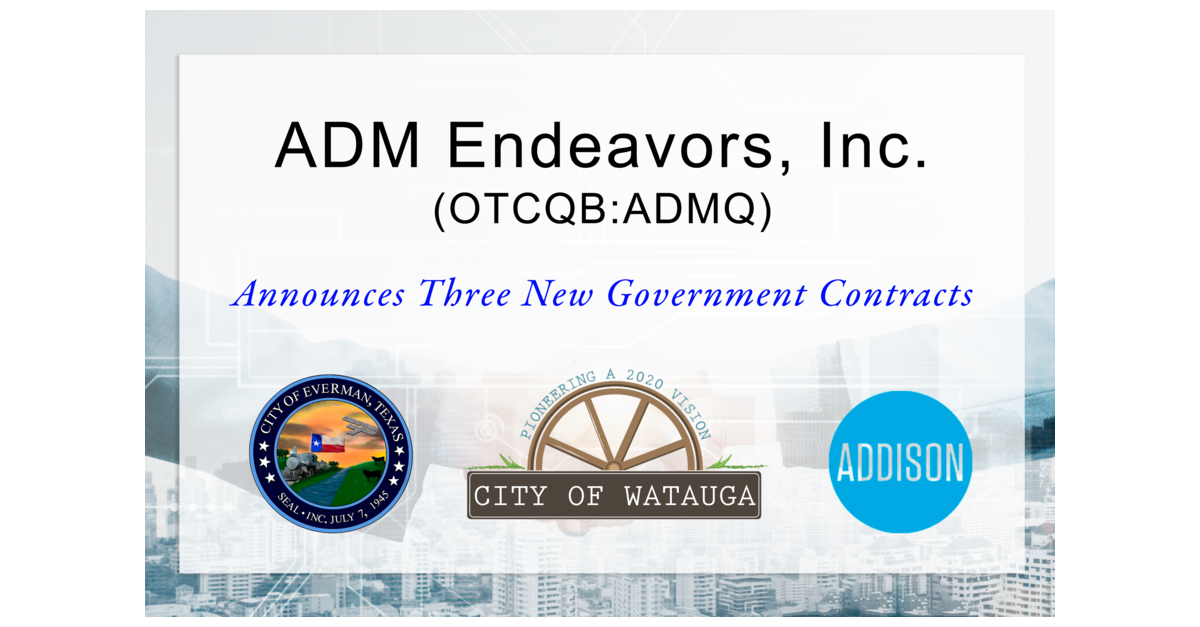 ADM Endeavors, Inc. (OTCQB: ADMQ) Announces Three New Government ...