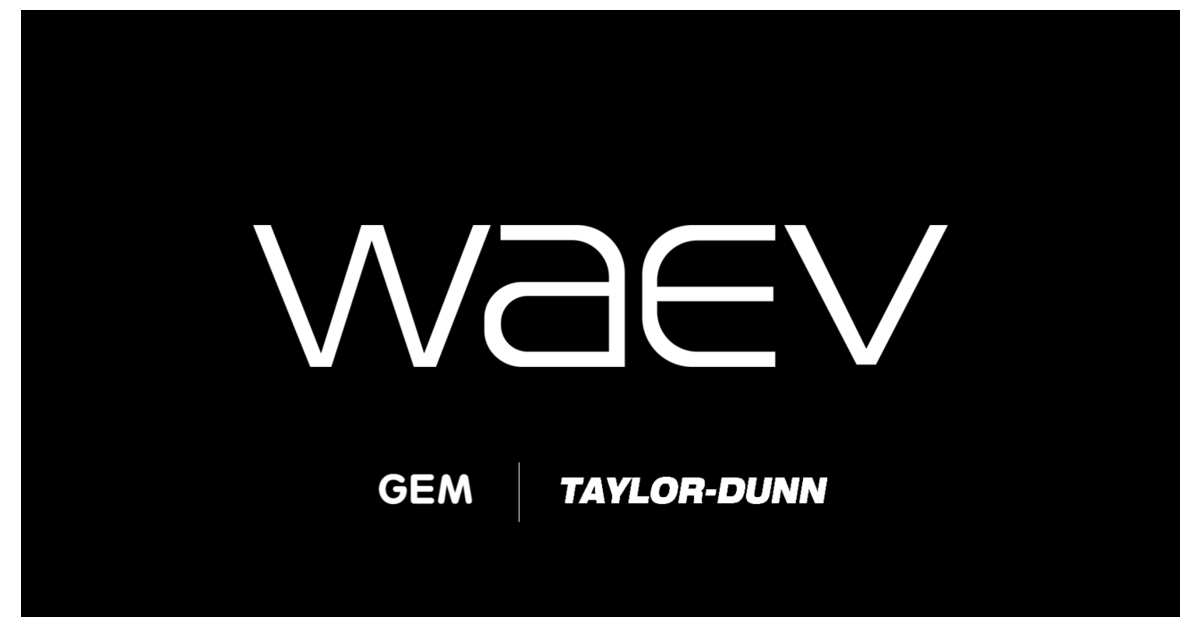 Waev Inc. Completes Purchase of GEM and Taylor-Dunn Businesses ...
