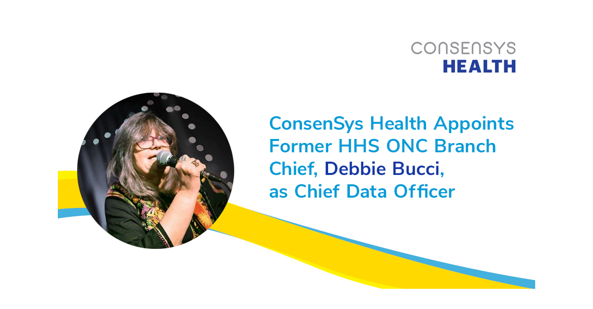 ConsenSys Health Appoints Former HHS ONC Branch Chief, Debbie Bucci, as ...