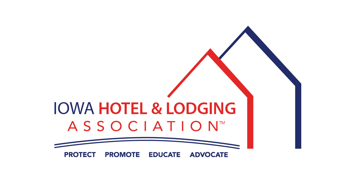 Iowa Hotel & Lodging Association (IHLA) Launched to Advocate for ...