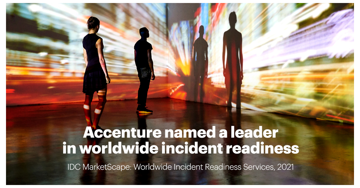 IDC MarketScape Names Accenture a Leader in Incident Readiness Services | Business Wire