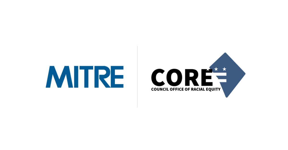 MITRE and DC Council Office of Racial Equity Publish Research to ...