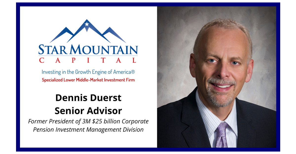 Former President of $25 Billion Corporate Pension Plan for 3M, Dennis Duerst, Joins Star ...