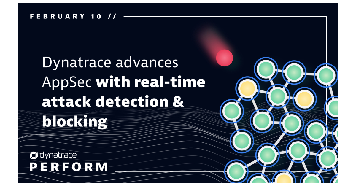 Dynatrace Adds Real-Time Attack Detection and Blocking, Advancing Cloud ...