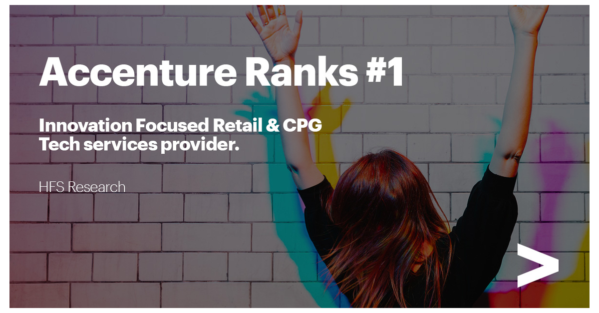 HFS Ranks Accenture No. 1 Tech Services Provider to Retail and Consumer ...