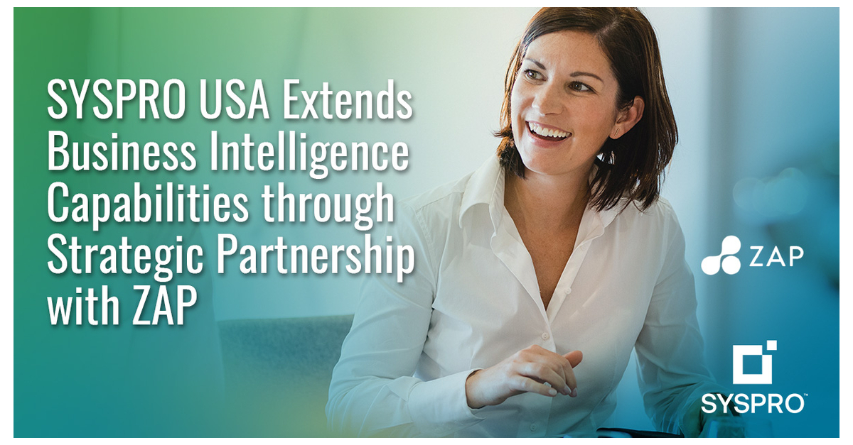 SYSPRO USA Extends Business Intelligence Capabilities Through Strategic Partnership With ZAP ...