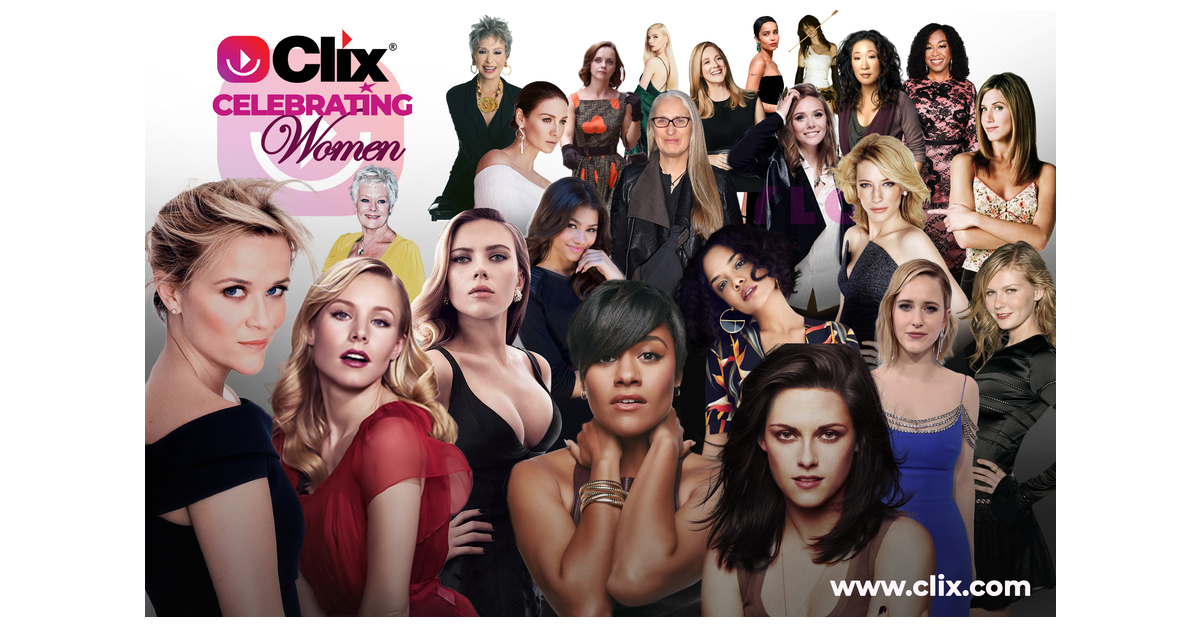 Clix Celebrates the Top Streaming Women In Front and Behind the Camera ...