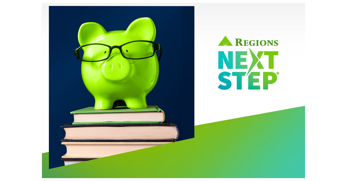 Better Budgeting. Stronger Savings. Regions Next Step Launches New ...