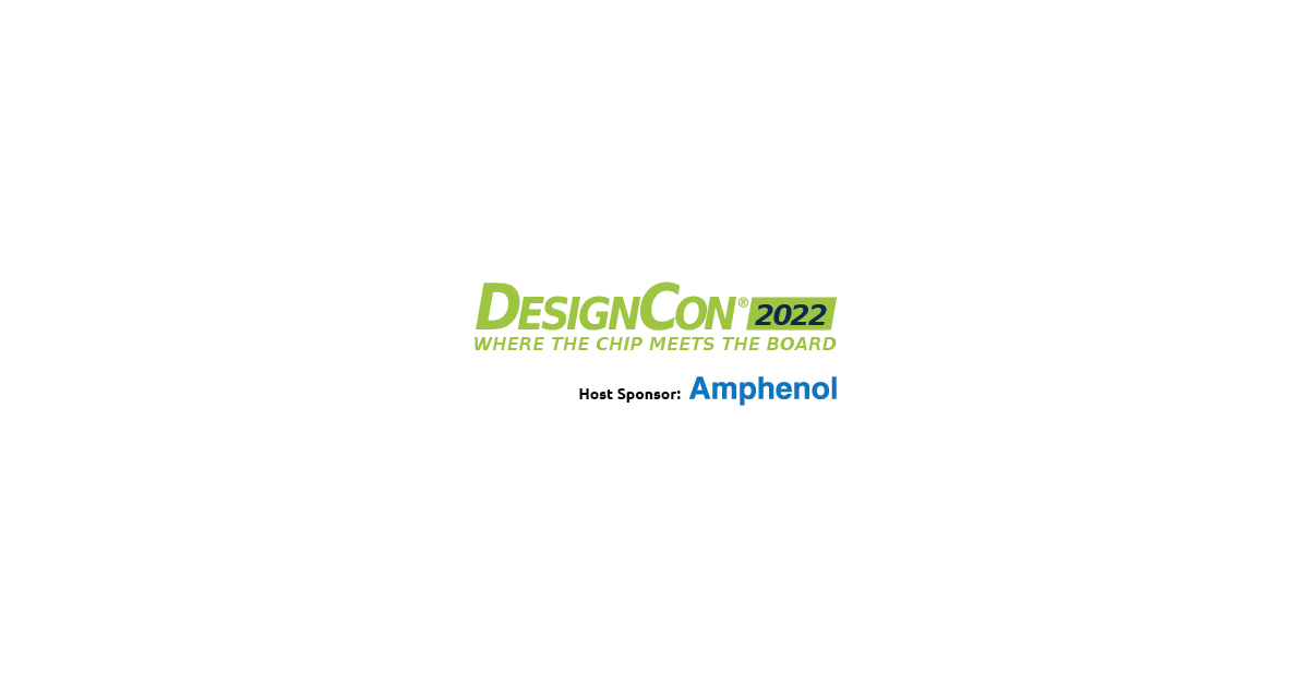 DesignCon Makes a Strong Return to Santa Clara, Delivering a Robust ...
