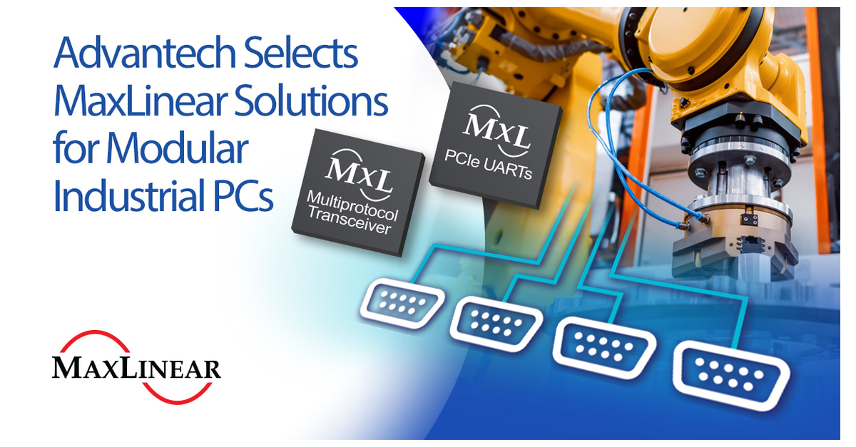 MaxLinear Partners with Advantech for PCIe UARTs and Multiprotocol Serial Transceivers for High ...