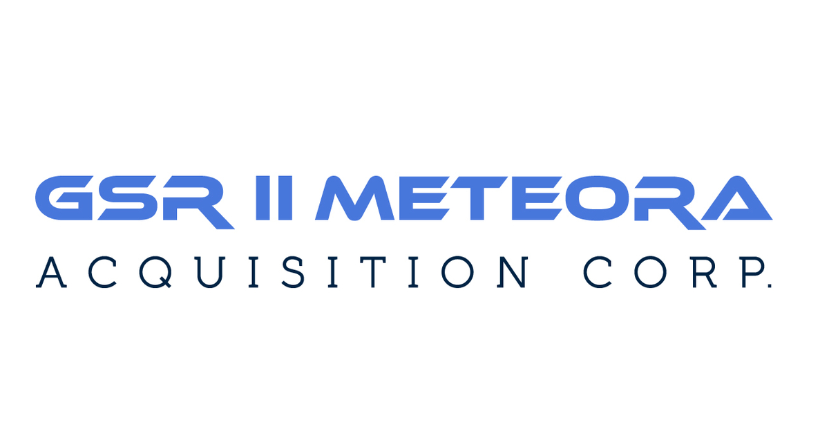 GSR II Meteora Acquisition Corp. Announces the Separate Trading of its ...