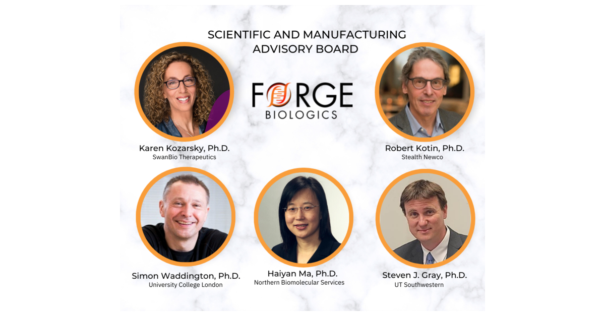 Forge Biologics Forms Independent Scientific and Manufacturing Advisory ...