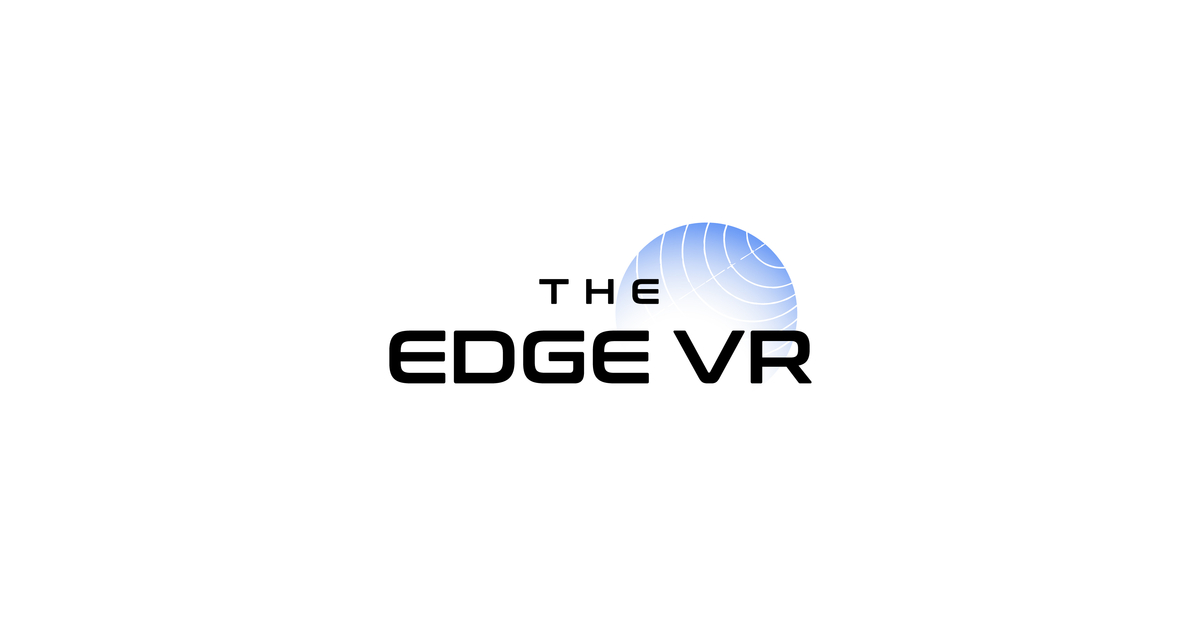 The Edge VR Officially Opens Its First Experience Center Using A ...