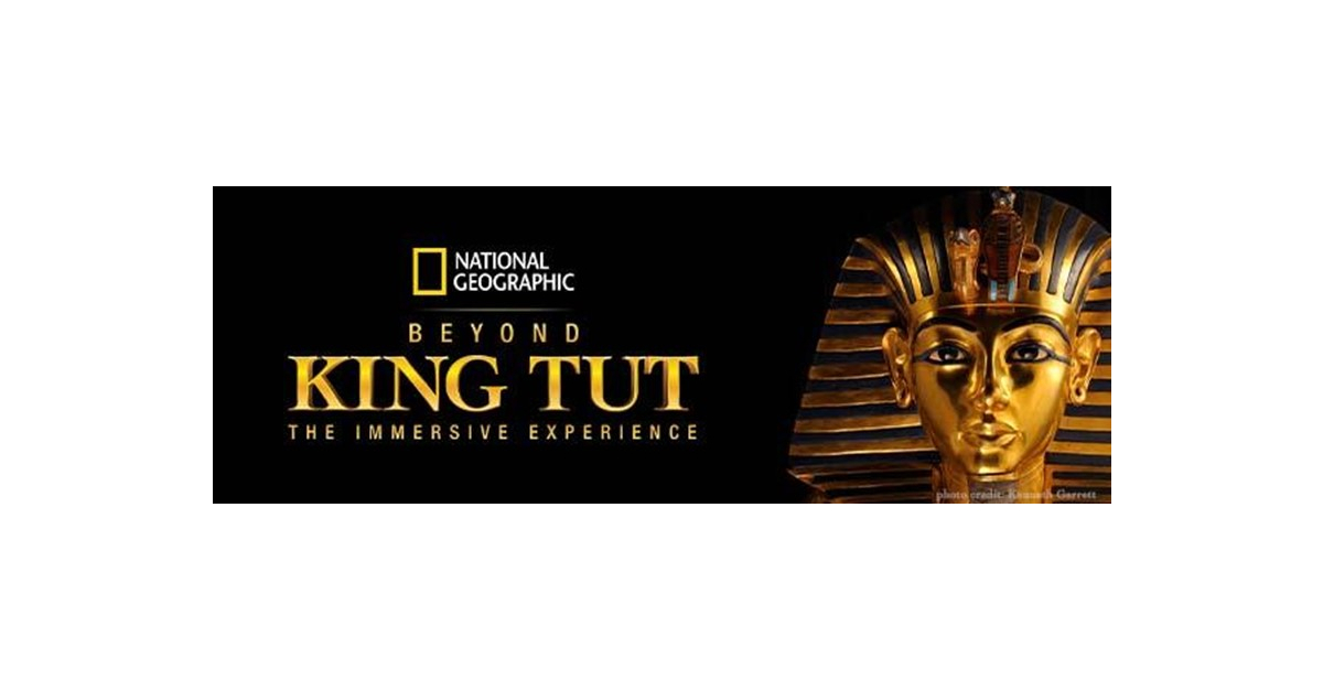 "Beyond King Tut: The Immersive Experience" Produced in Partnership ...