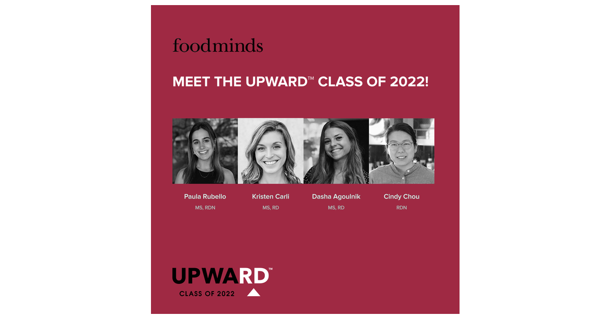 FoodMinds Announces upwaRD™ Class of 2022 | Business Wire
