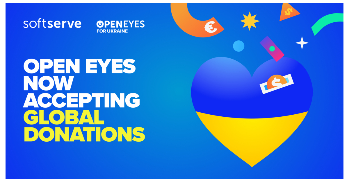 SoftServe’s “Open Eyes” Fund is Now Accepting Global Donations to Help ...