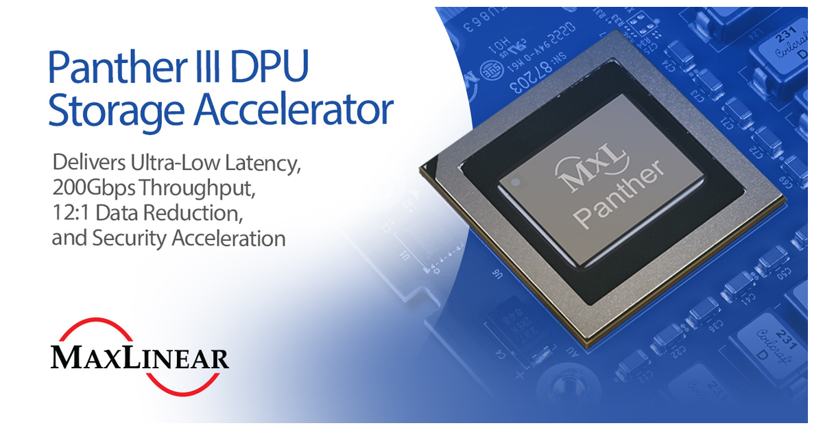 MaxLinear Unveils Panther III – High-Performing DPU Storage Accelerator ...