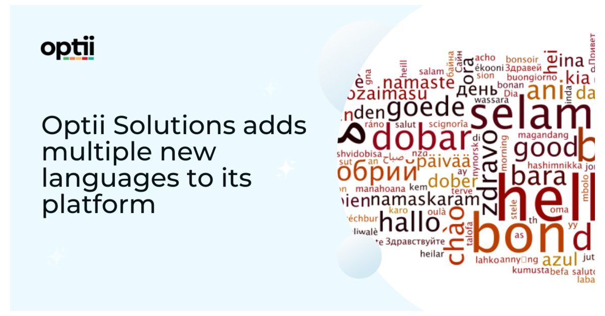 Optii Solutions Adds Multiple New Languages to Its Platform | Business Wire