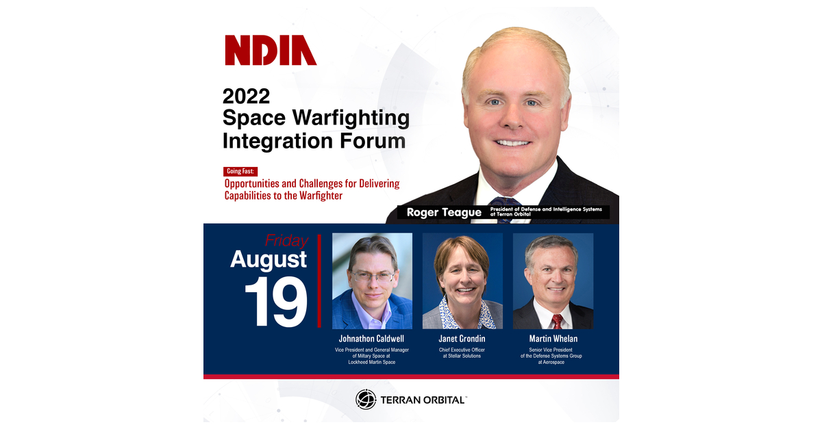 Terran Orbital’s Roger Teague to Present at 2022 Space Warfighting ...