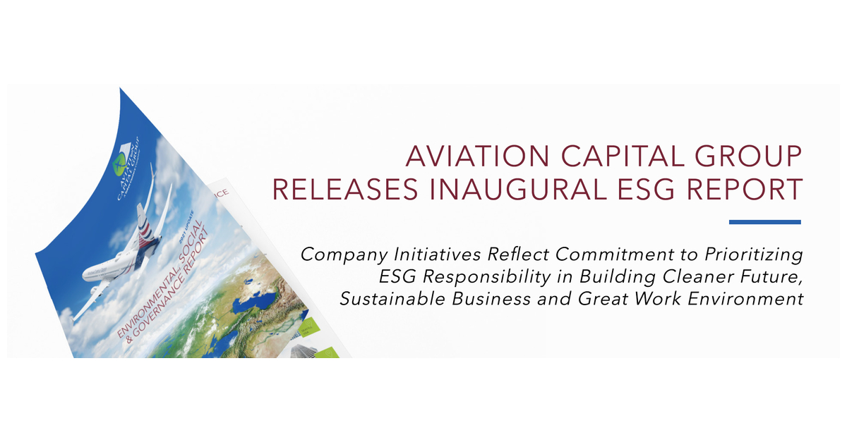Aviation Capital Group Releases Inaugural ESG Report | Business Wire