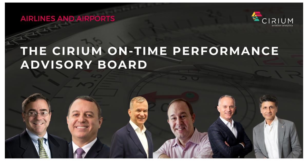 Cirium Adds Former Airline C-Suite Leaders to Airline and Airport On-Time Performance Board ...