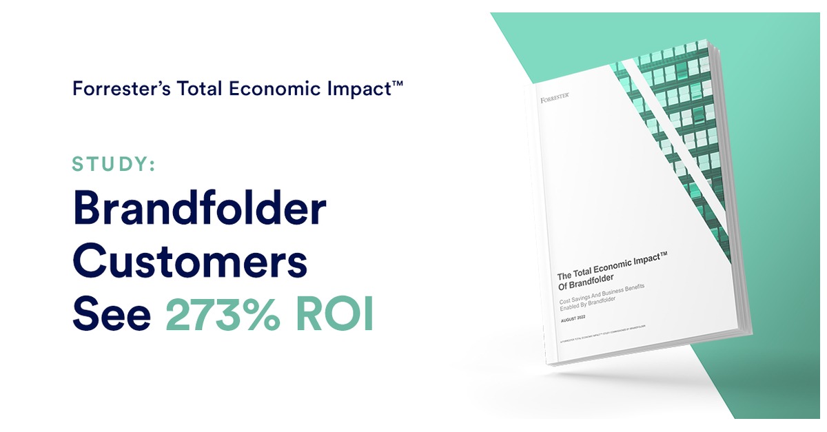 Brandfolder by Smartsheet Delivered 273% Return on Investment According ...