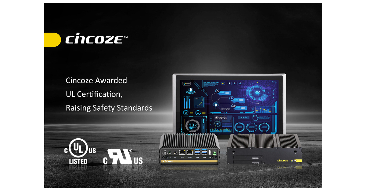 Cincoze Awarded UL Certification, Raising Safety Standards | Business Wire