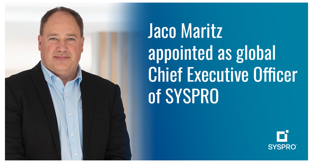 Jaco Maritz Appointed as Global Chief Executive Officer of SYSPRO ...