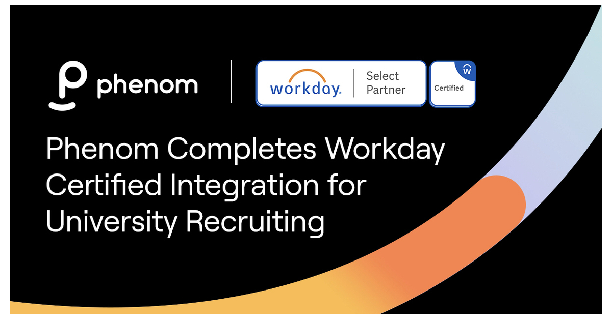 Phenom Completes Workday Certified Integration for University ...